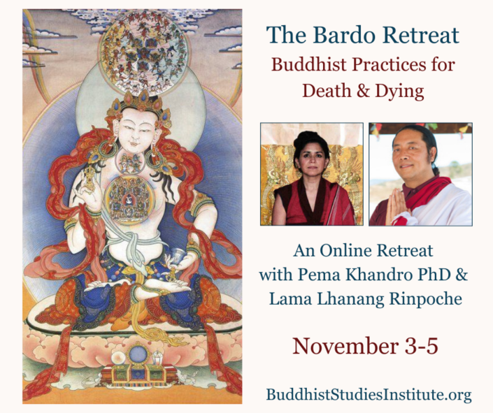 Bardo Retreat: Buddhist Practices for Death and Dying – Buddhist ...